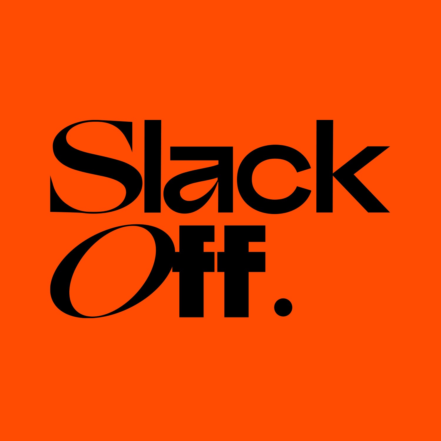 All – SlackOff